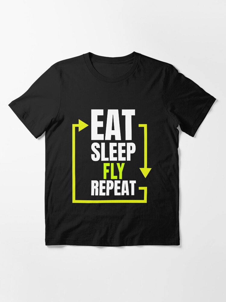 "Eat Sleep Fly Repeat,Travel, Aviation Themed Tee | Cabin Crew, Flight ...