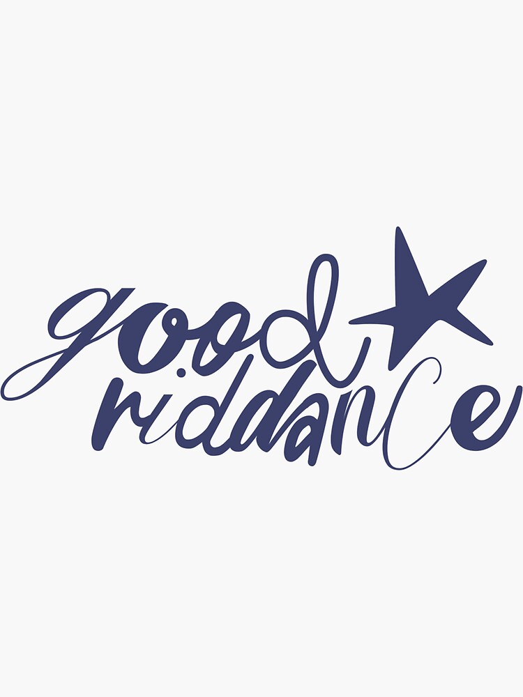 "Good Riddance Gracie Abrams" Sticker for Sale by NaomiesCorner | Redbubble