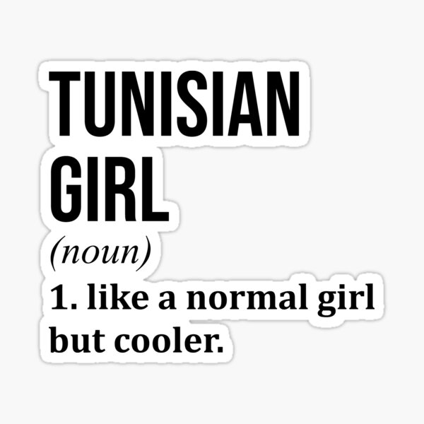 "Tunisian Girl Definition Tunisia" Sticker for Sale by XCIV | Redbubble