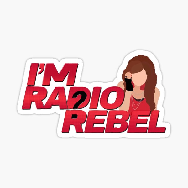 "I'm Radio Rebel" Sticker for Sale by Ariel Braunn | Redbubble