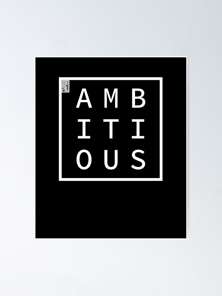 "AMBITIOUS Define Me Word Simple Classic Square Box" Poster for Sale by ...