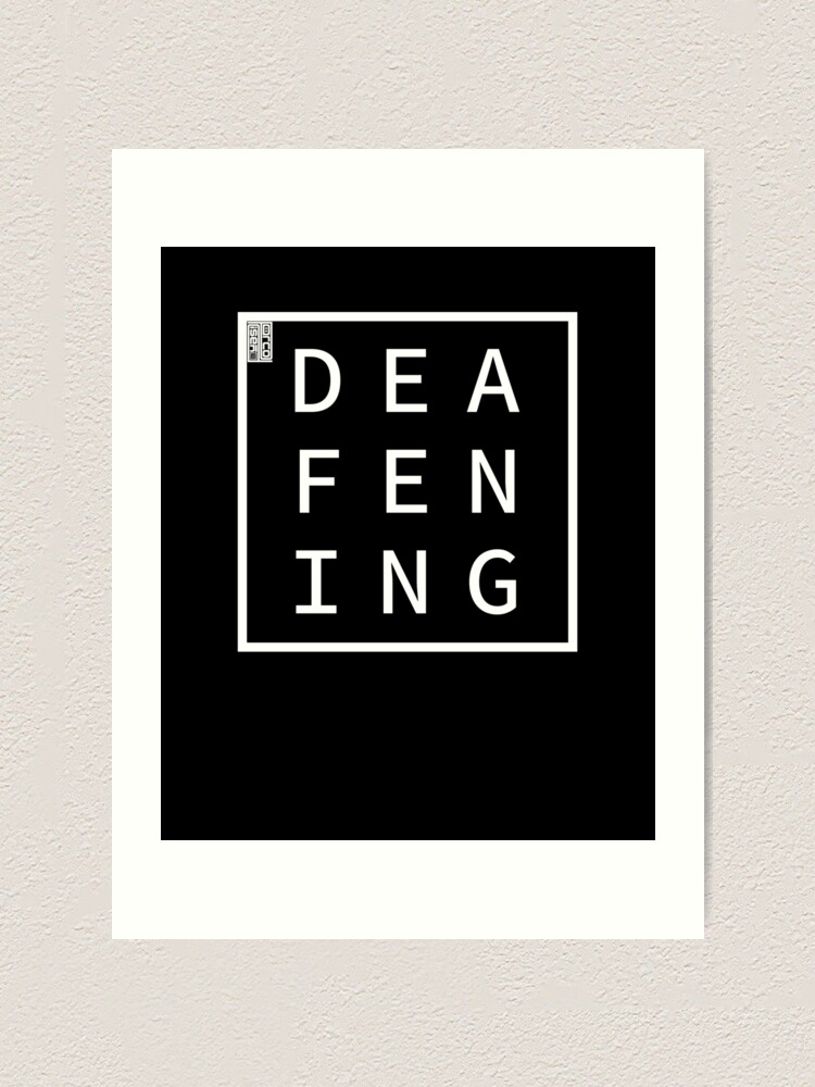 "DEAFENING Define Me Word Simple Classic Square Box" Art Print by ...
