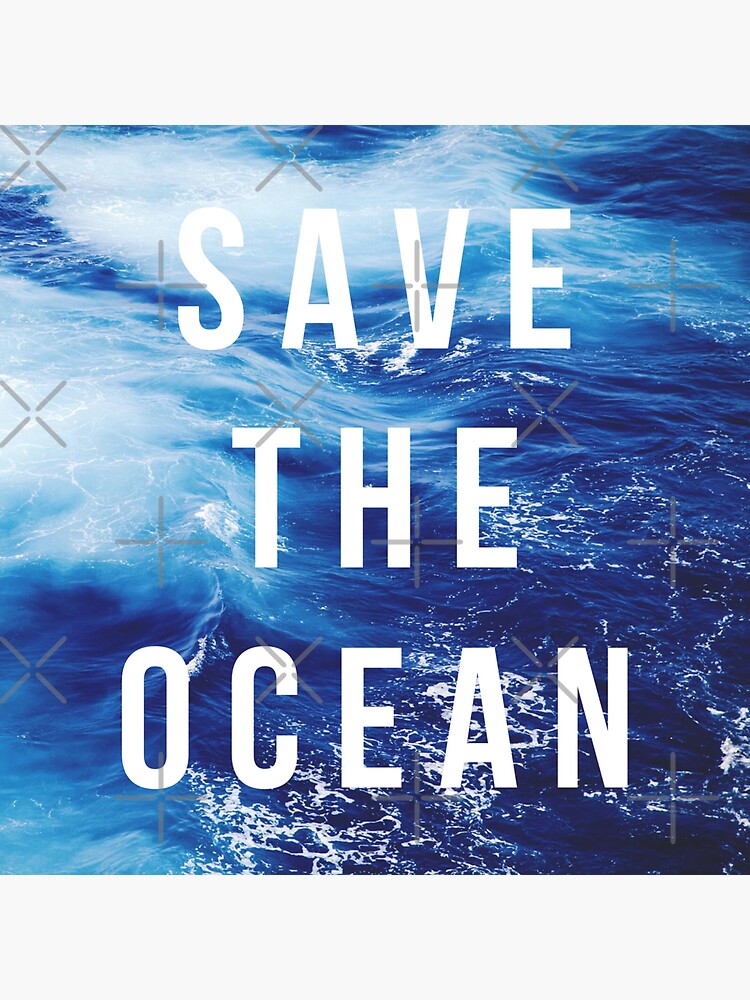 "Save the Ocean" Sticker for Sale by MadEDesigns | Redbubble