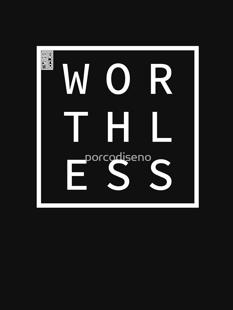 "WORTHLESS Define Me Word Simple Classic Square Box" T-shirt for Sale ...