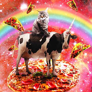 "Space Cat Riding Cow Unicorn - Pizza & Taco" Poster for Sale by ...