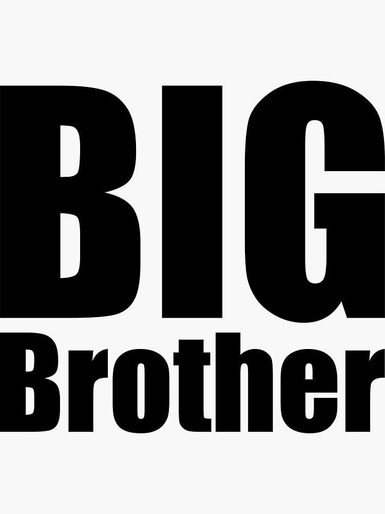 "Big Brother" Sticker for Sale by maniacfitness | Redbubble