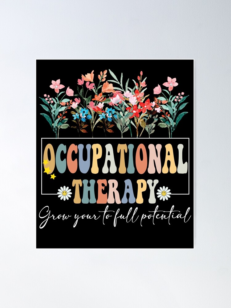 Occupational Therapist Posters Redbubble Occupational Therapy Posters