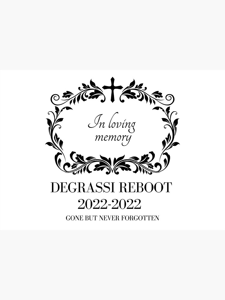 "In Loving Memory Degrassi Reboot" Sticker for Sale by eeveepacini ...
