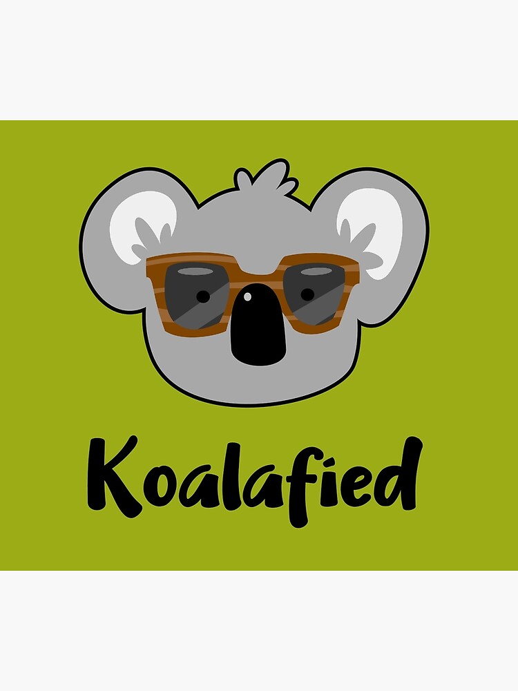 "Koalafied" Poster for Sale by Caerigan | Redbubble