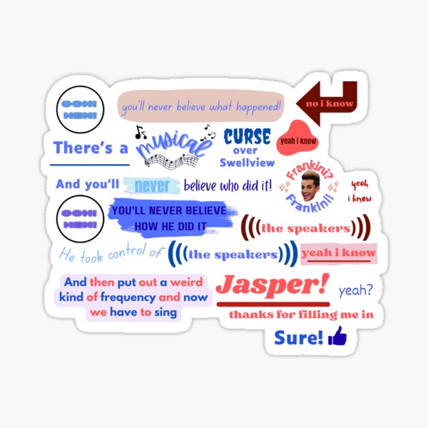 "You'll Never Believe What Happened" Sticker for Sale by kmmeyers ...