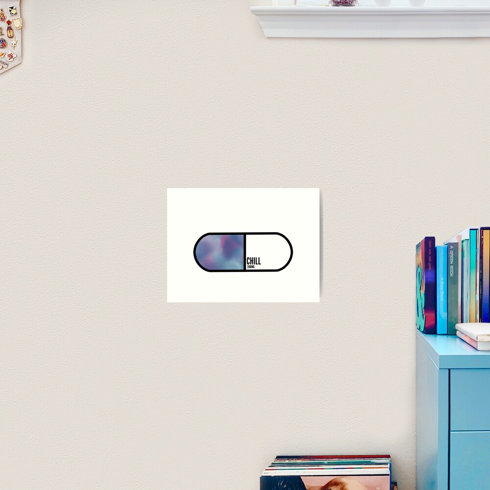 "Chill" Art Print by kaylarlucas | Redbubble