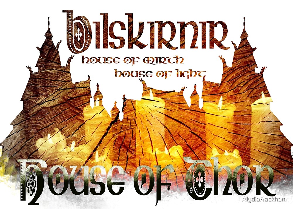 "Bilskirnir House of Thor " by AlydiaRackham | Redbubble