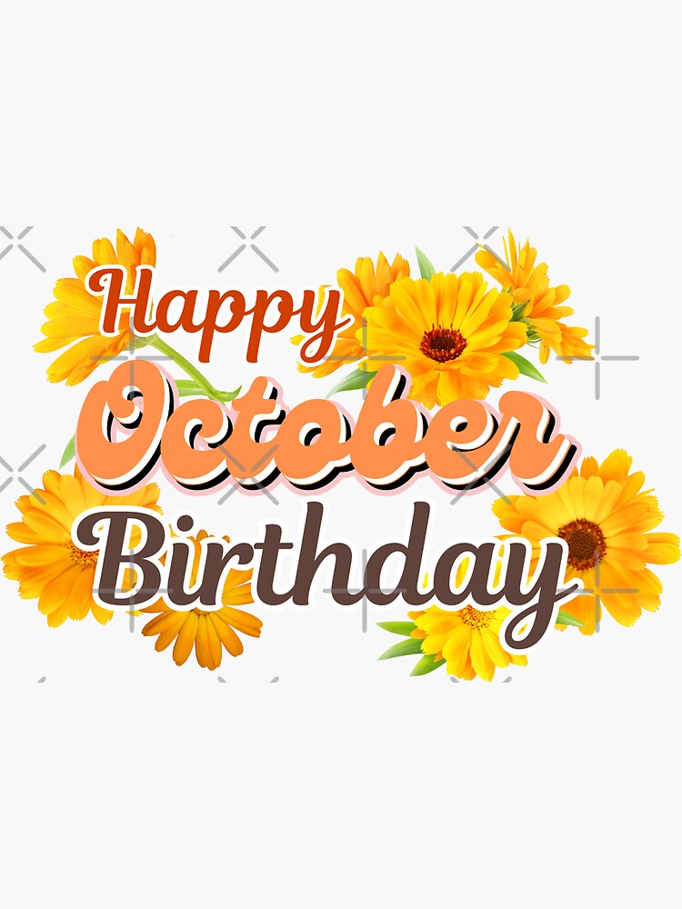 "Happy October Birthday Gift Birth Month Flower Marigold" Sticker for ...