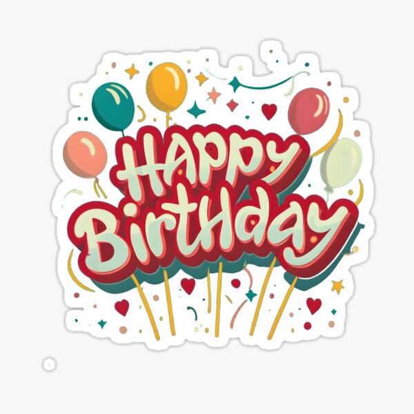 "Happy Birthday ,hbd" Sticker for Sale by ratchawoot | Redbubble