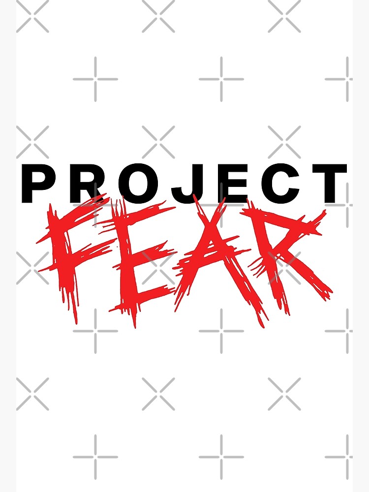 "project fear merch project fear" Poster for Sale by charlien-art ...