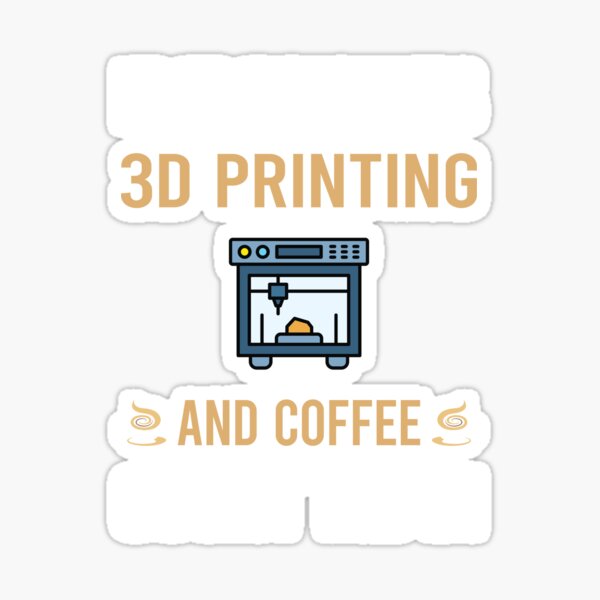 "3D printing" Sticker for Sale by JuanFLago | Redbubble