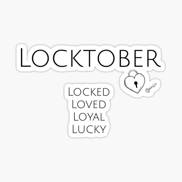 "Celebrate Locktober!" Sticker for Sale by PositiveAlchemy | Redbubble
