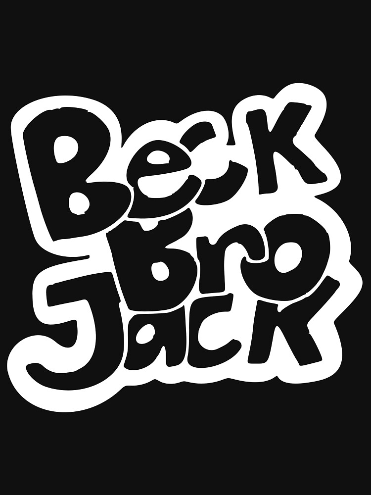 Beckbrojack Merch & Gifts for Sale | Redbubble