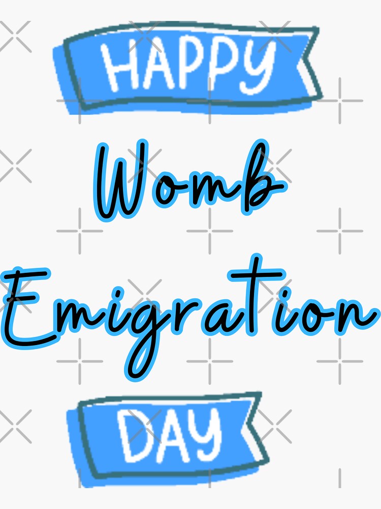 "Happy Womb Emigration Day! funny birthday wishes funny birthday quotes ...