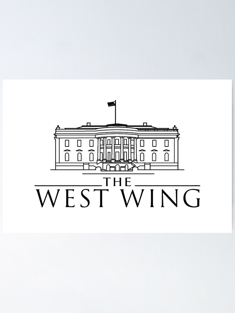"The West Wing Black Outline" Poster for Sale by baranskini | Redbubble