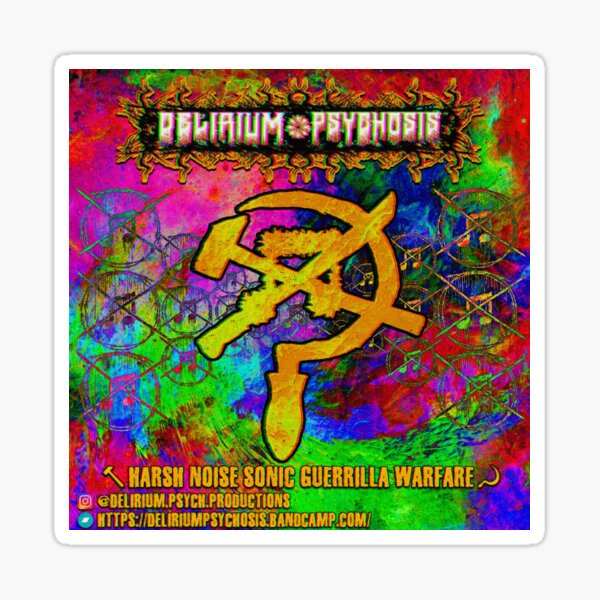 "Delirium Psychosis Sticker" Sticker for Sale by GorehammerArt | Redbubble