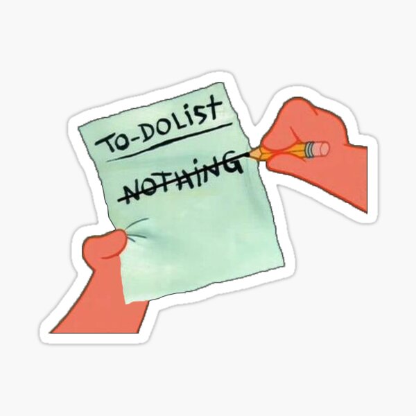 Pegatina «"Lista de tareas: nada" Patrick Star» de kkaiiii | Redbubble