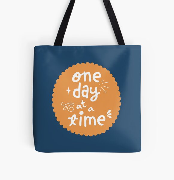 ""One Day at a Time" Cute Inspirational Text" Tote Bag for Sale by ...