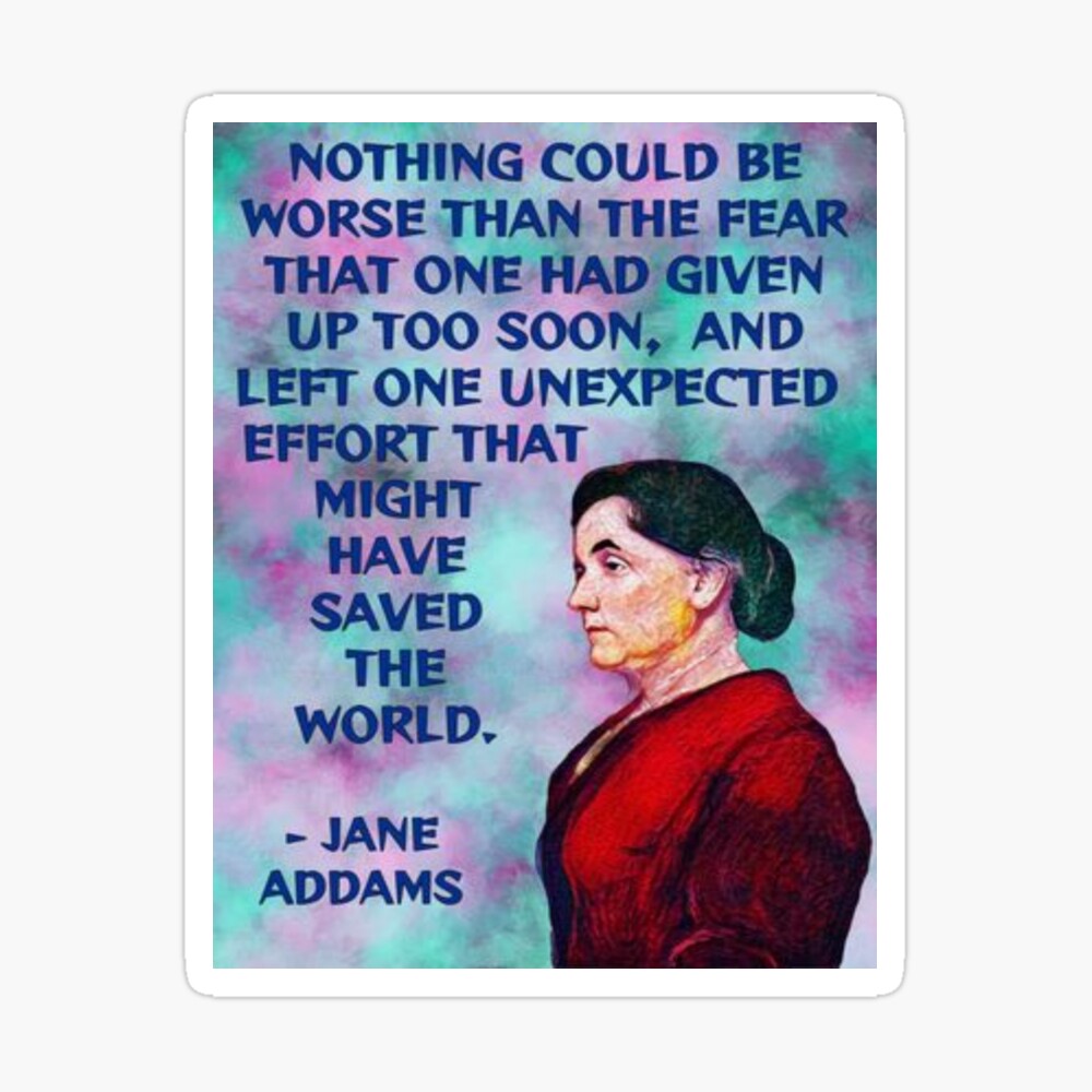 Jane Addams Quote