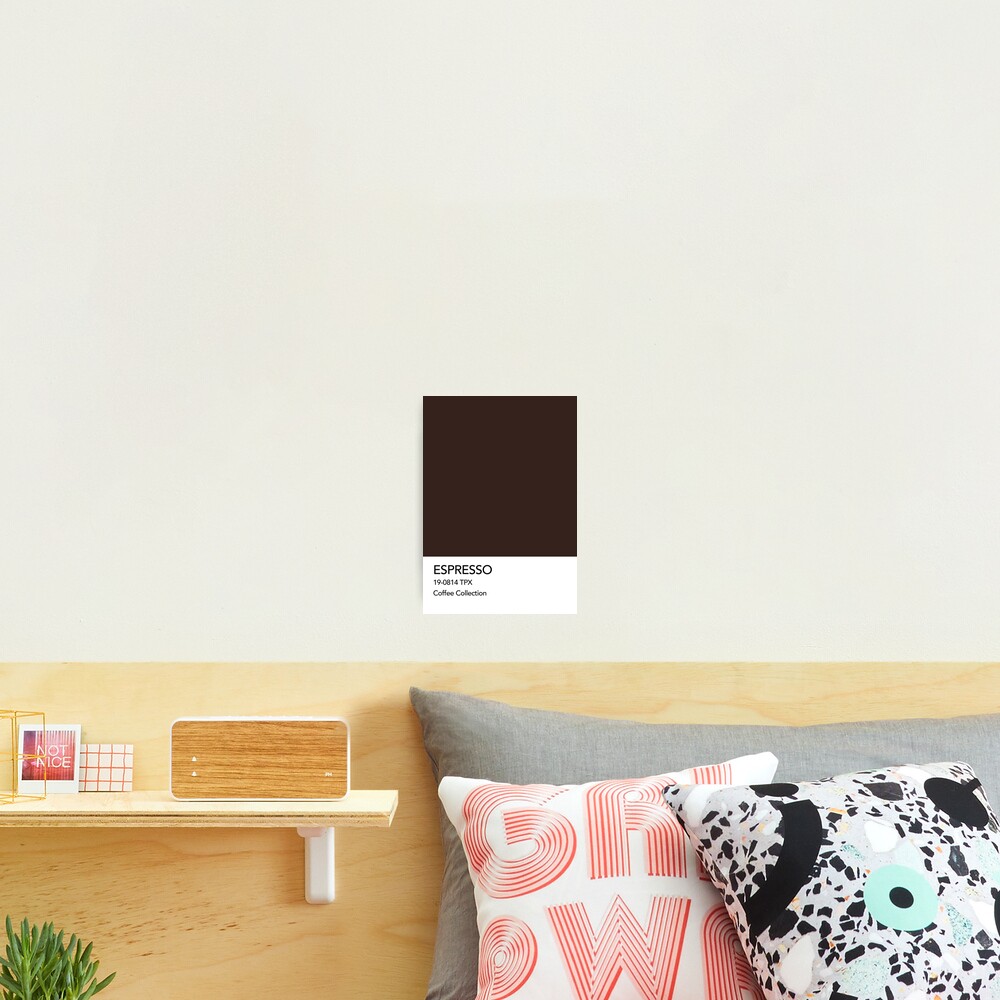 "Espresso Pantone Colour" Poster for Sale by calamarisky | Redbubble