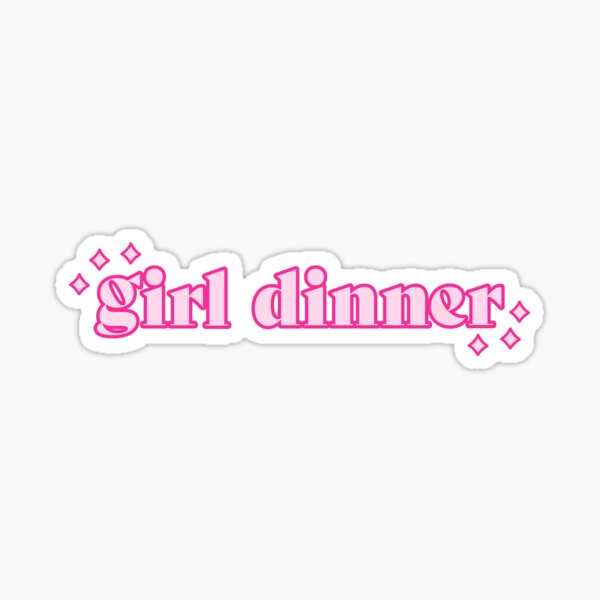 "Girl dinner pink typography" Sticker by Jea-la | Redbubble