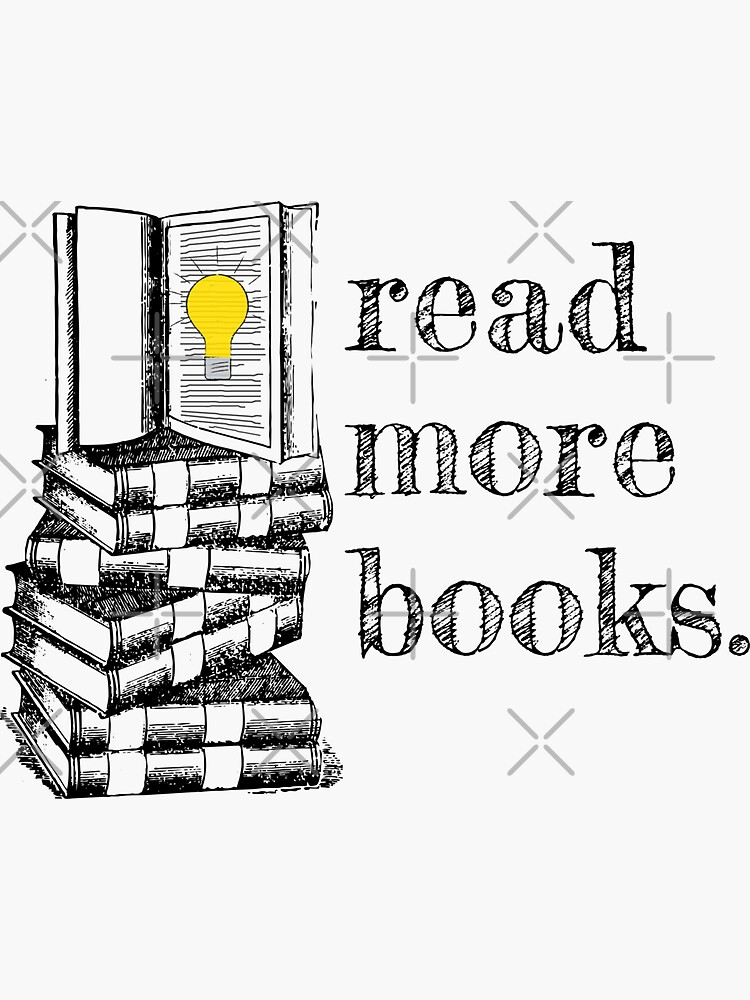 "Read More Books." Sticker by jadespear | Redbubble