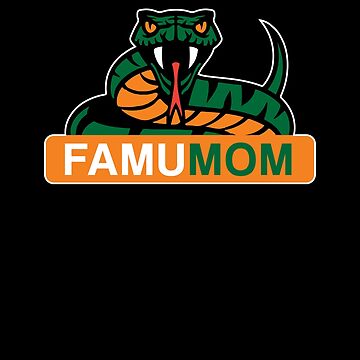 "FAMU MOM Florida Orange and Green A&M Pride Rattlers" Sticker for Sale ...