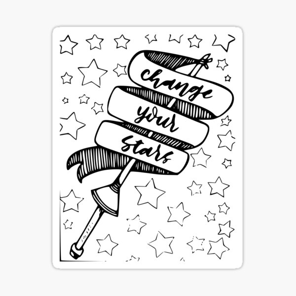 "Change Your Stars" Sticker for Sale by zmac808 | Redbubble