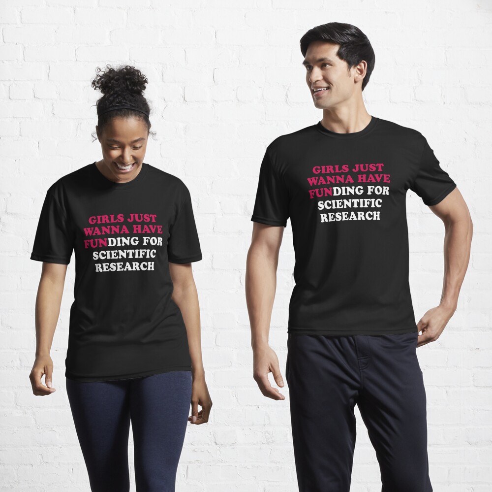"Girls just wanna have funding for Scientific research" Sticker for ...
