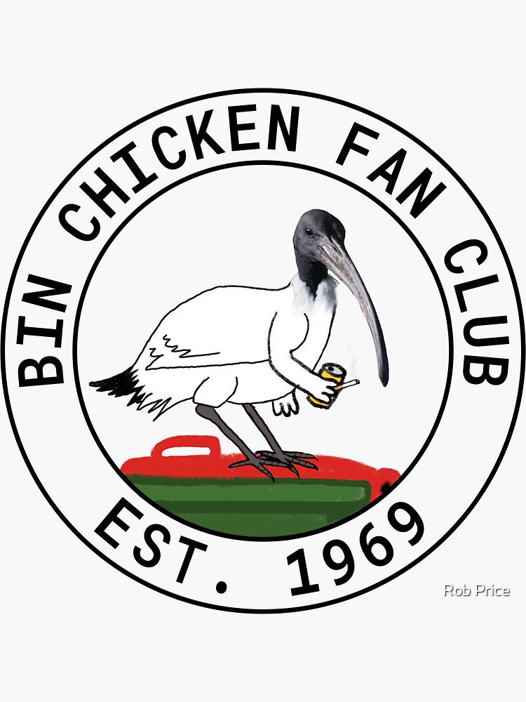 "Bin Chicken Fan Club" Sticker for Sale by Rob Price | Redbubble