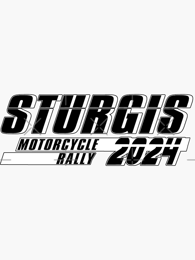 "Sturgis Motorcycle rally 2024" Sticker for Sale by DisenyosDeMike ...