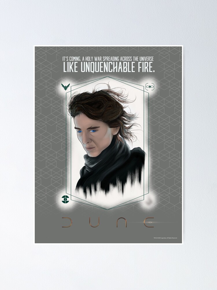 "Dune — Holy War Like Unquenchable Fire, Paul Atreides" Poster for Sale ...