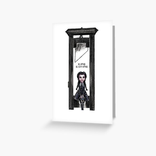 "Wednesday Addams: Be Afraid!" Greeting Card for Sale by kazwindness ...