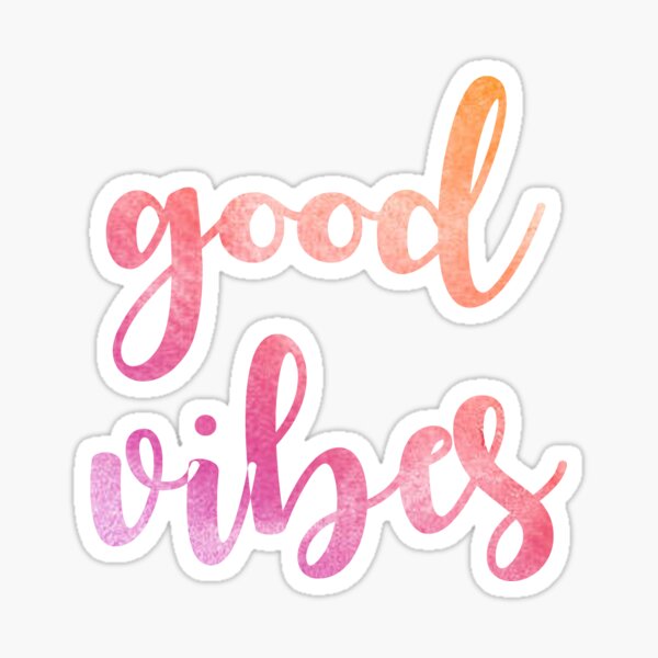 Cursive Good Vibes Stickers | Redbubble