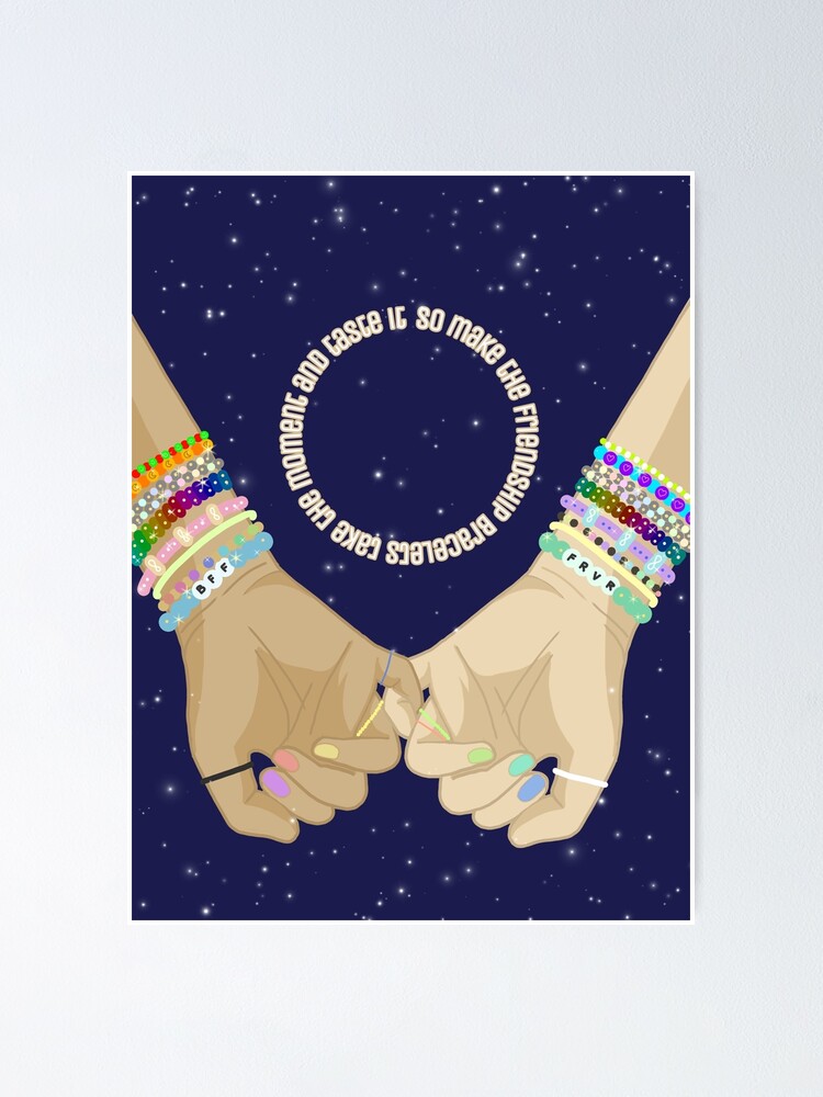 "FRIENDSHIP BRACELETS SPARKLY" Poster for Sale by ulricateodoro | Redbubble
