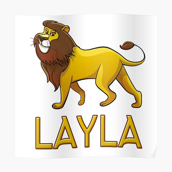 Layla Posters | Redbubble
