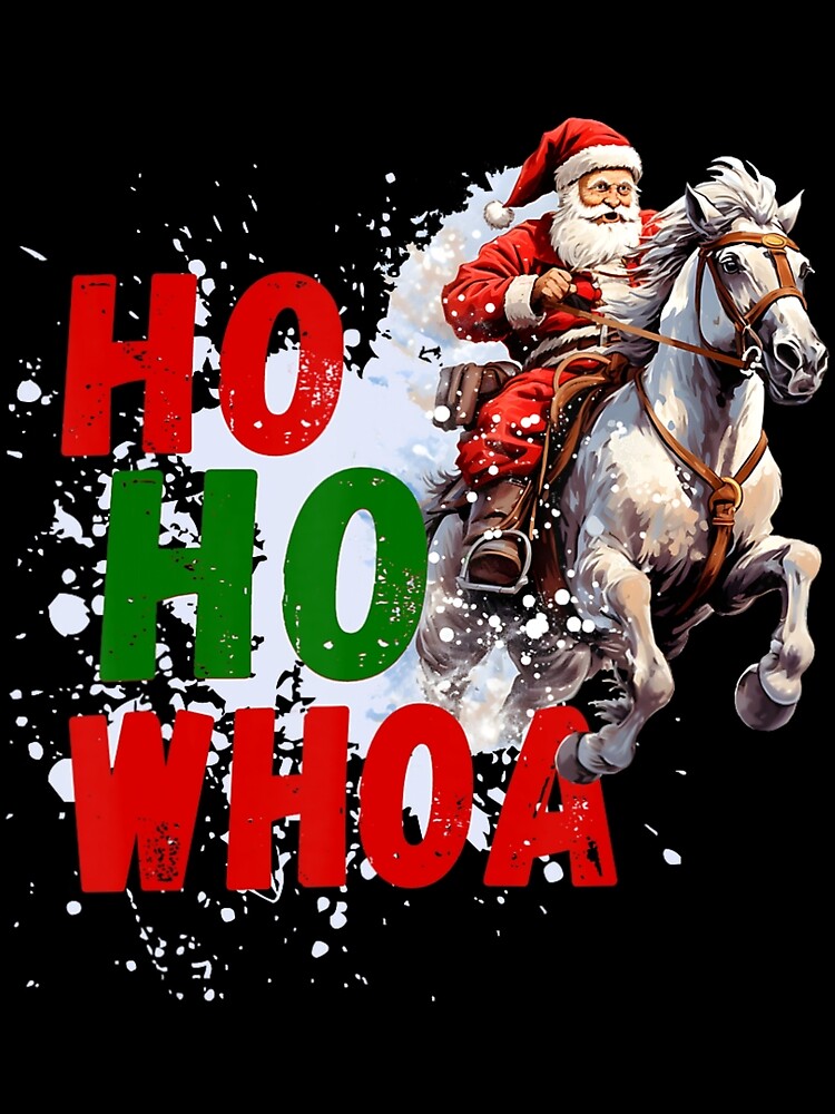 "Santa Riding Horse Ho Ho Whoa" Greeting Card for Sale by deiroclecirt ...