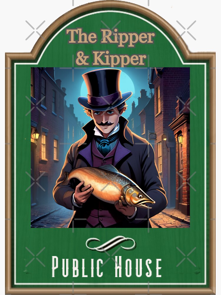 "Pub Signs: The Ripper & Kipper" Sticker for Sale by halibutgoatramb ...