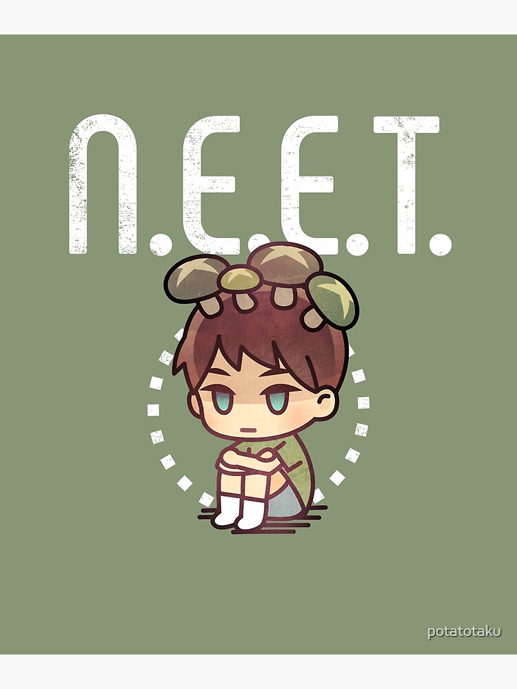 "Anime Meme Series: NEET" Poster for Sale by potatotaku | Redbubble
