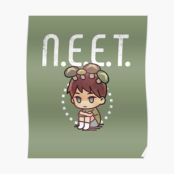 "Anime Meme Series: NEET" Poster for Sale by potatotaku | Redbubble