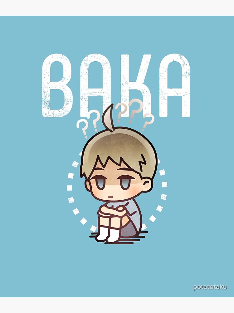 "Anime Meme Series: Baka" Poster for Sale by potatotaku | Redbubble