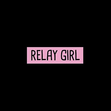 "Relay Girl" Sticker for Sale by orlumbuspirate | Redbubble