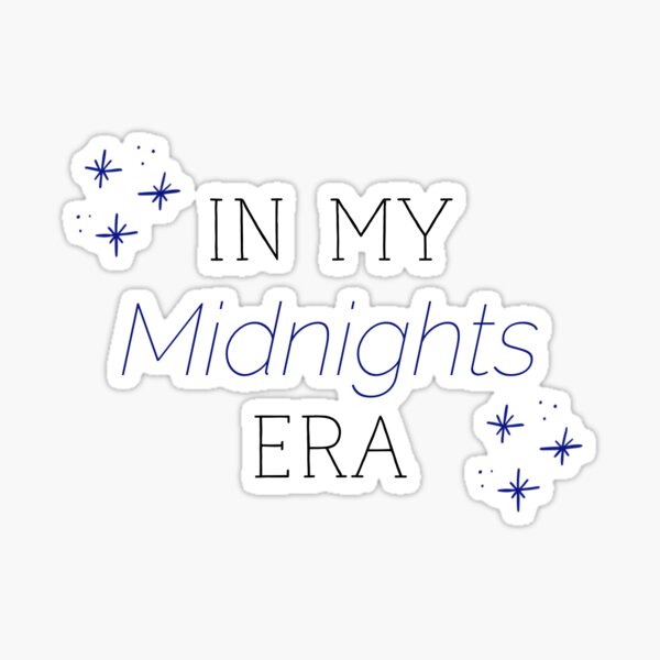 "in my midnights era " Sticker for Sale by allisonmaritz | Redbubble
