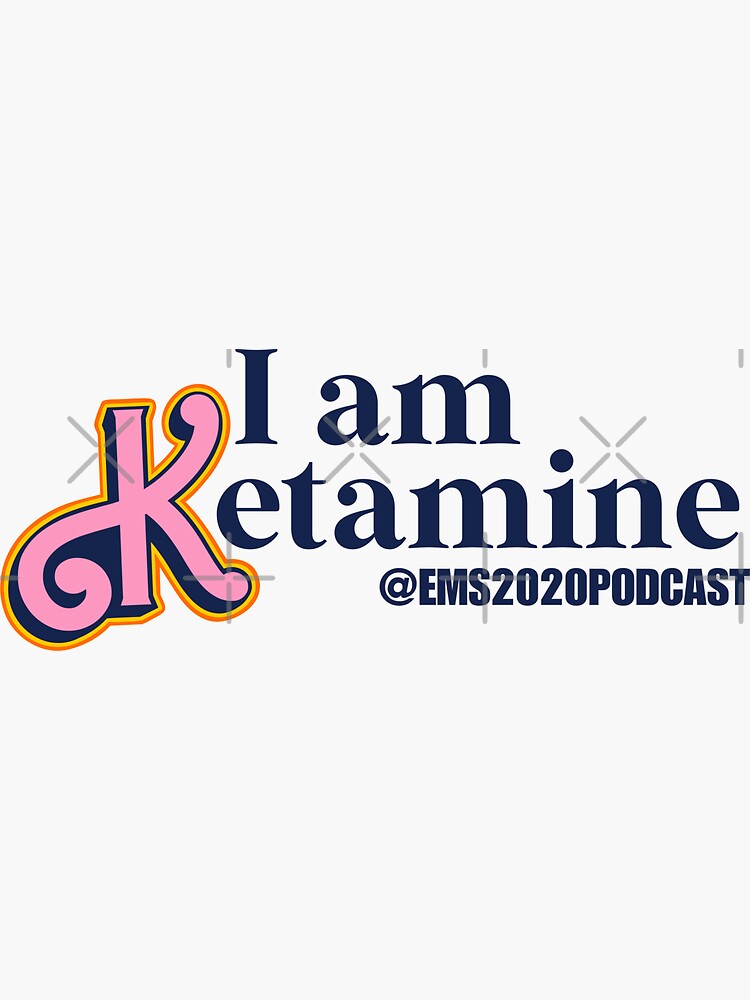 "I am Ketamine" Sticker for Sale by EMS-2020 | Redbubble