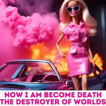 "Now I am become death barbie" Sticker for Sale by annikasabrina ...
